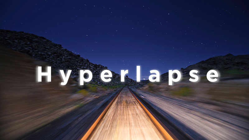 L'hyperlapse : qu'est-ce que c'est et comment le réaliser ? - Photo24